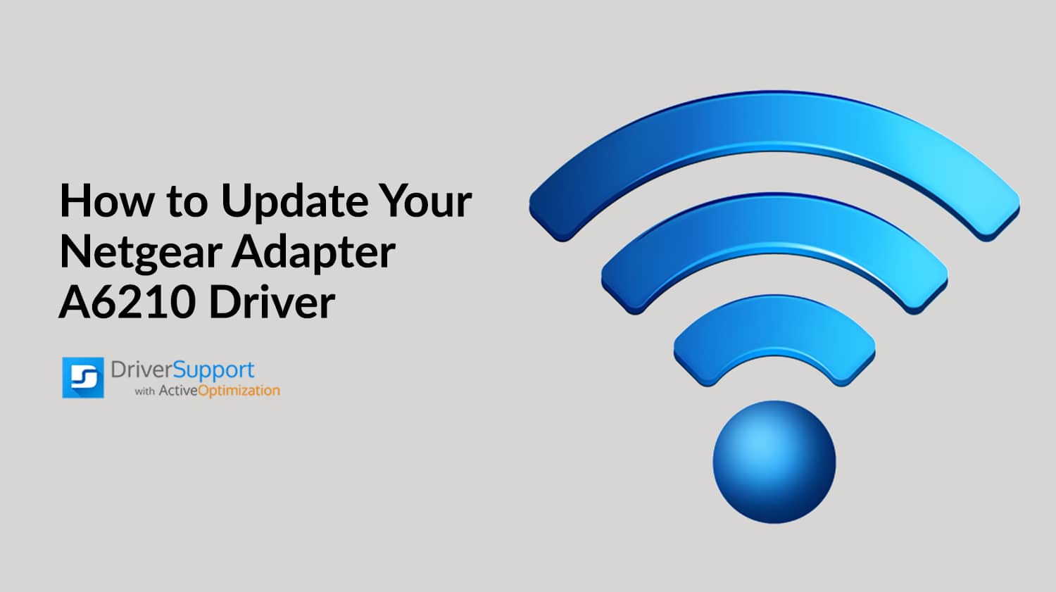 How to Update Netgear Adapter A6210 Driver | Driver Support