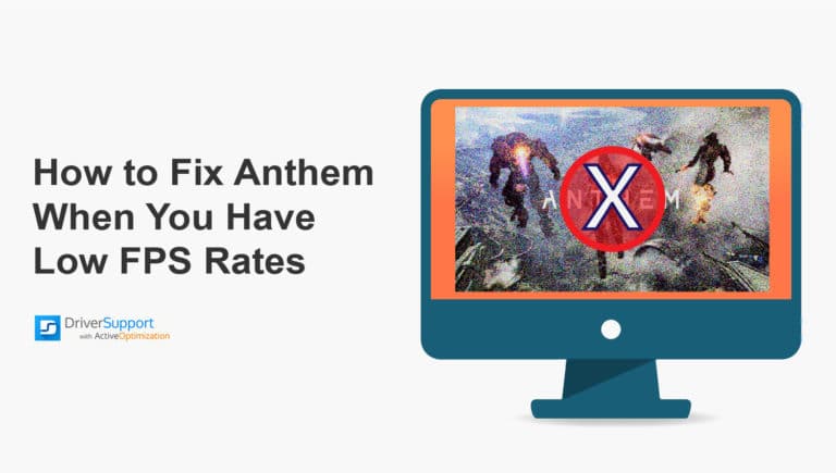 How to Fix Anthem When You Have Low FPS Rates