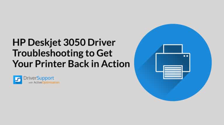 HP Deskjet 3050 Driver Troubleshooting Tips to Fix Printer Problems